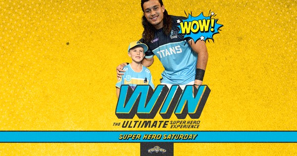 Titans, NRL 2024: Win the Ultimate Super Hero Experience for Super Hero ...