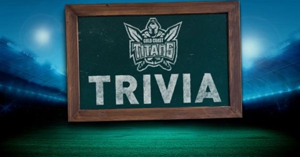 Titans Trivia | Titans